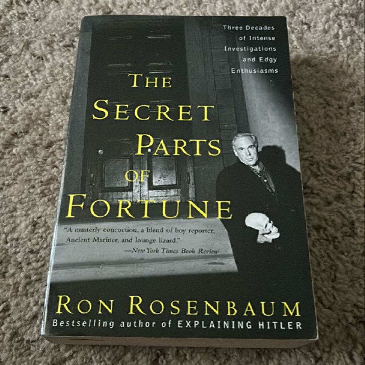 The Secret Parts of Fortune by Ron Rosenbaum