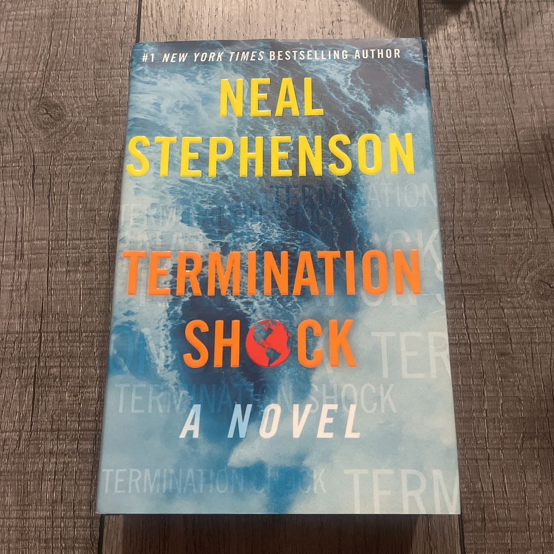 Termination Shock by Neal Stephenson