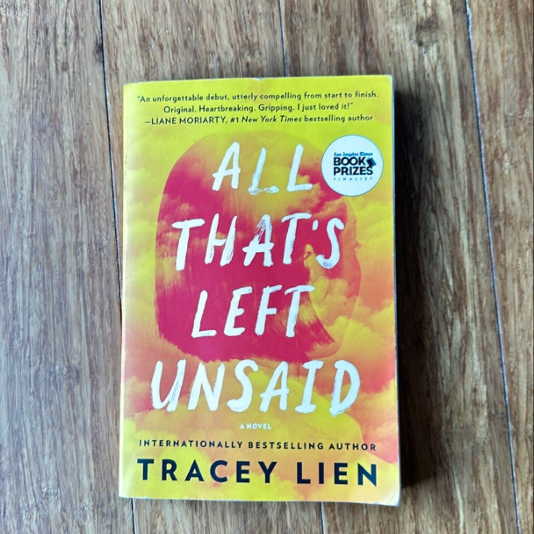 All That's Left Unsaid by Tracey Lien