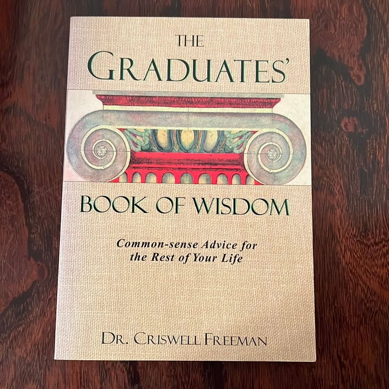 Graduates Book of Wisdom by Criswell Freeman, Paperback | Pangobooks
