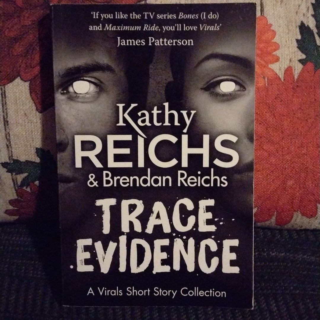Trace Evidence by Kathy Reichs, Brendan Reichs