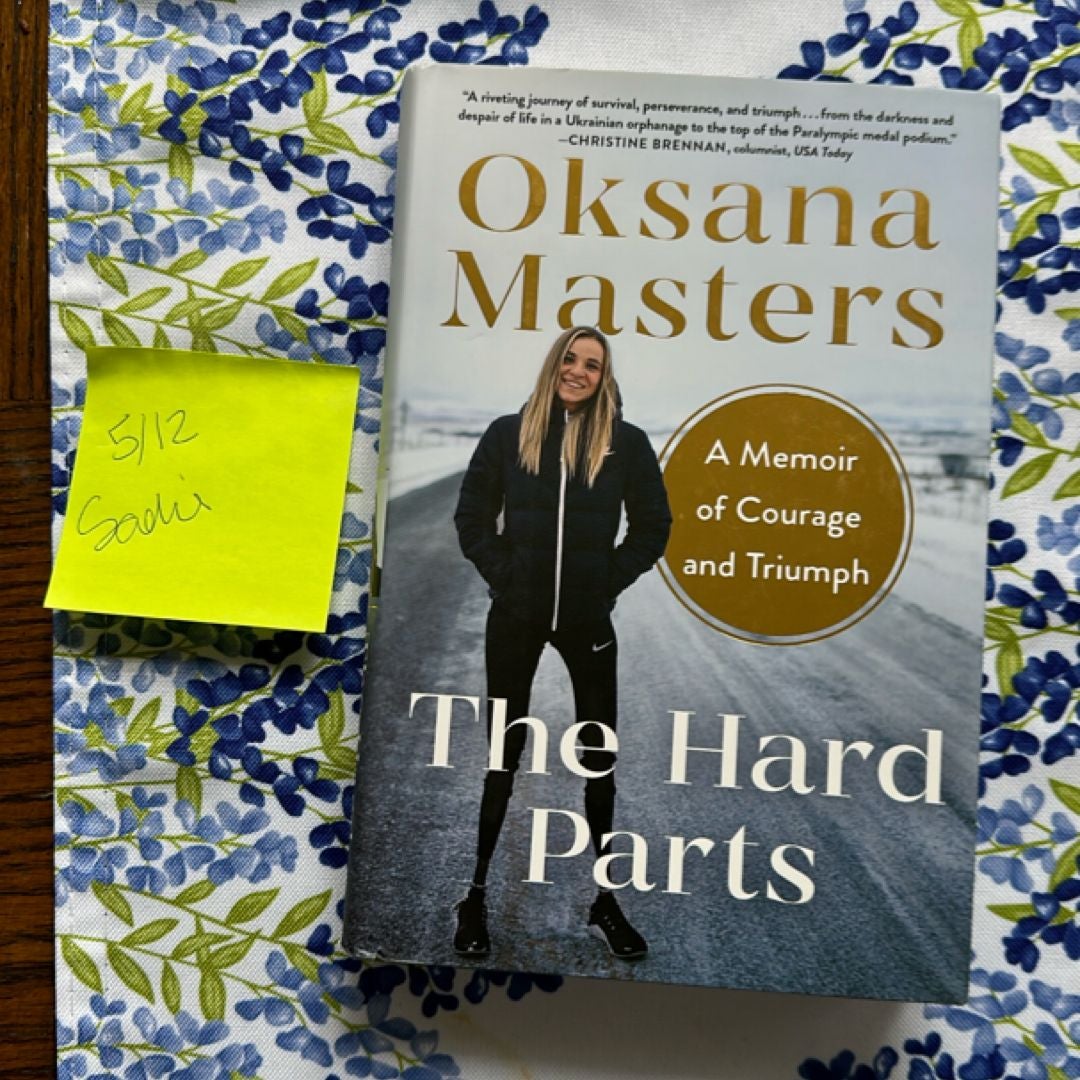 The Hard Parts by Oksana Masters, Cassidy Randall