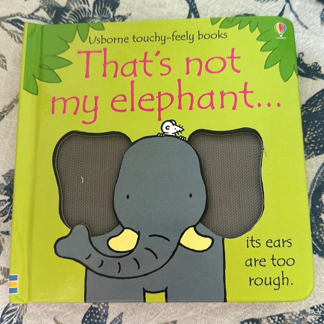 That's Not My Elephant by Fiona Watt, Hardcover | Pangobooks