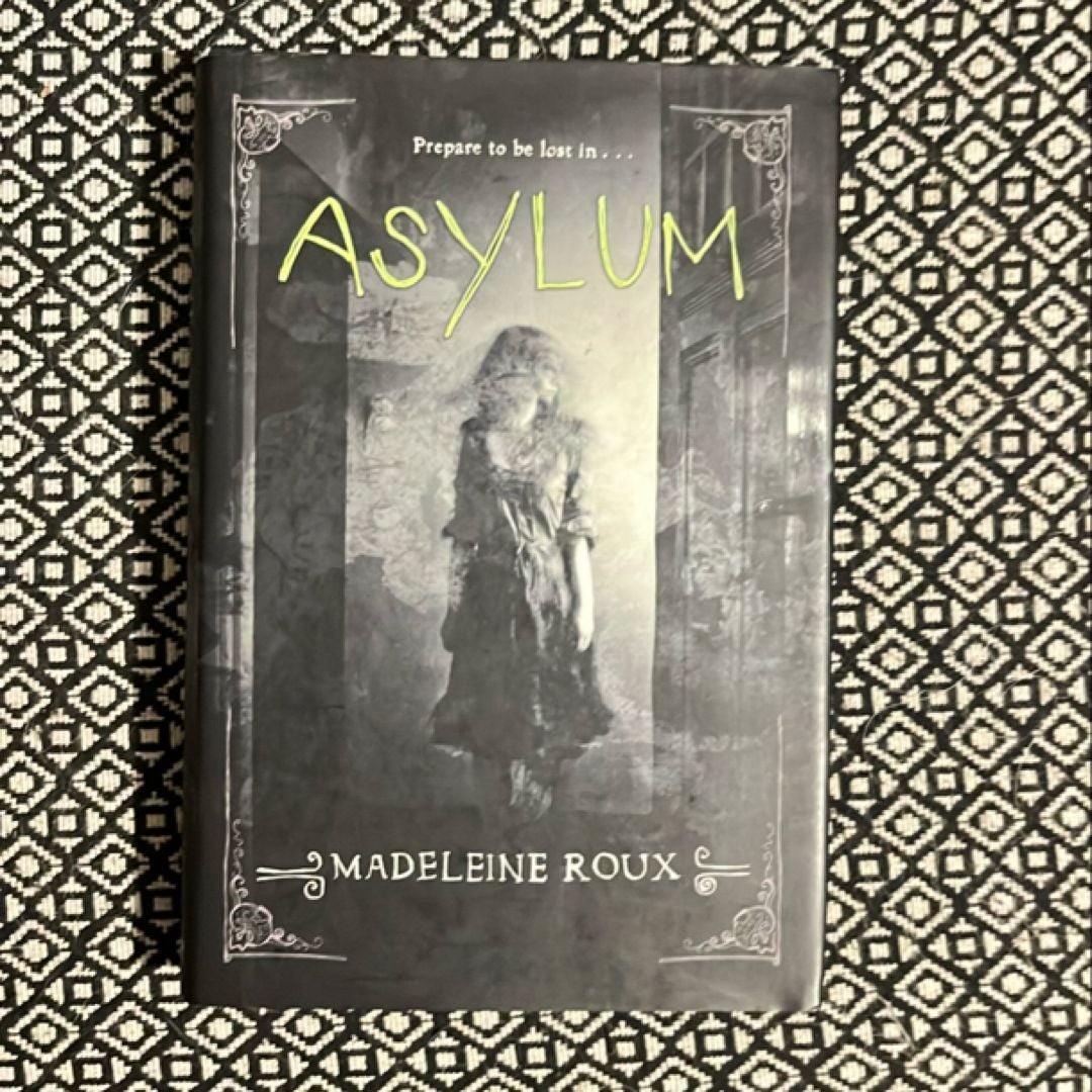 Asylum by Madeleine Roux