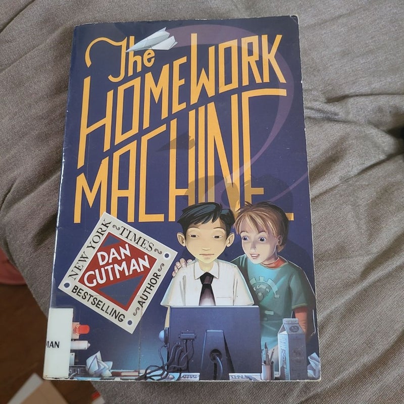 The Homework Machine by Dan Gutman