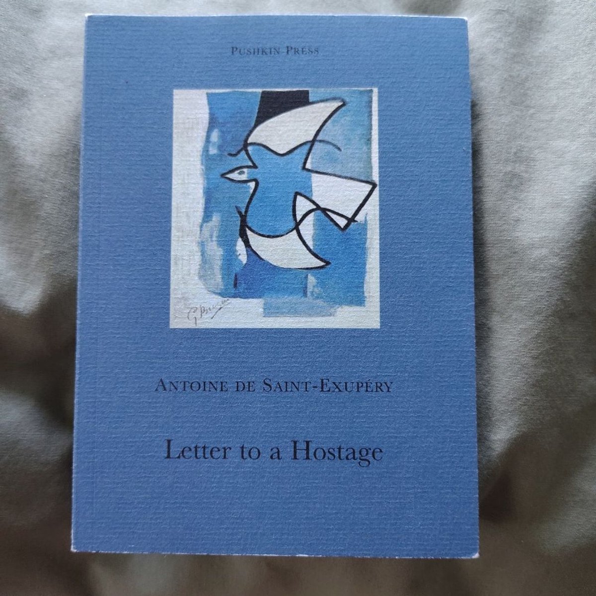 Letter to a Hostage by Antoine De Saint-Exupéry, Jacqueline Gerst