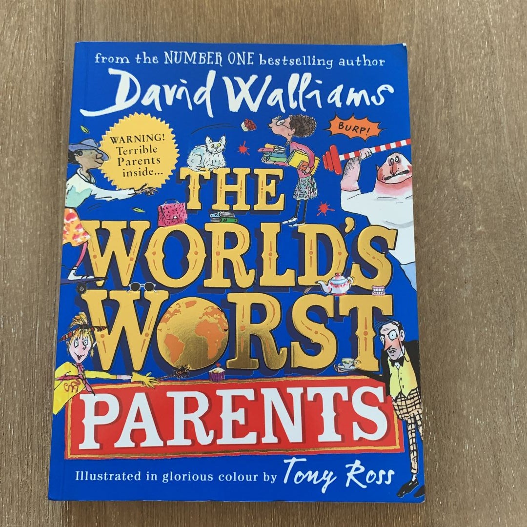 The World's Worst Parents by David Walliams