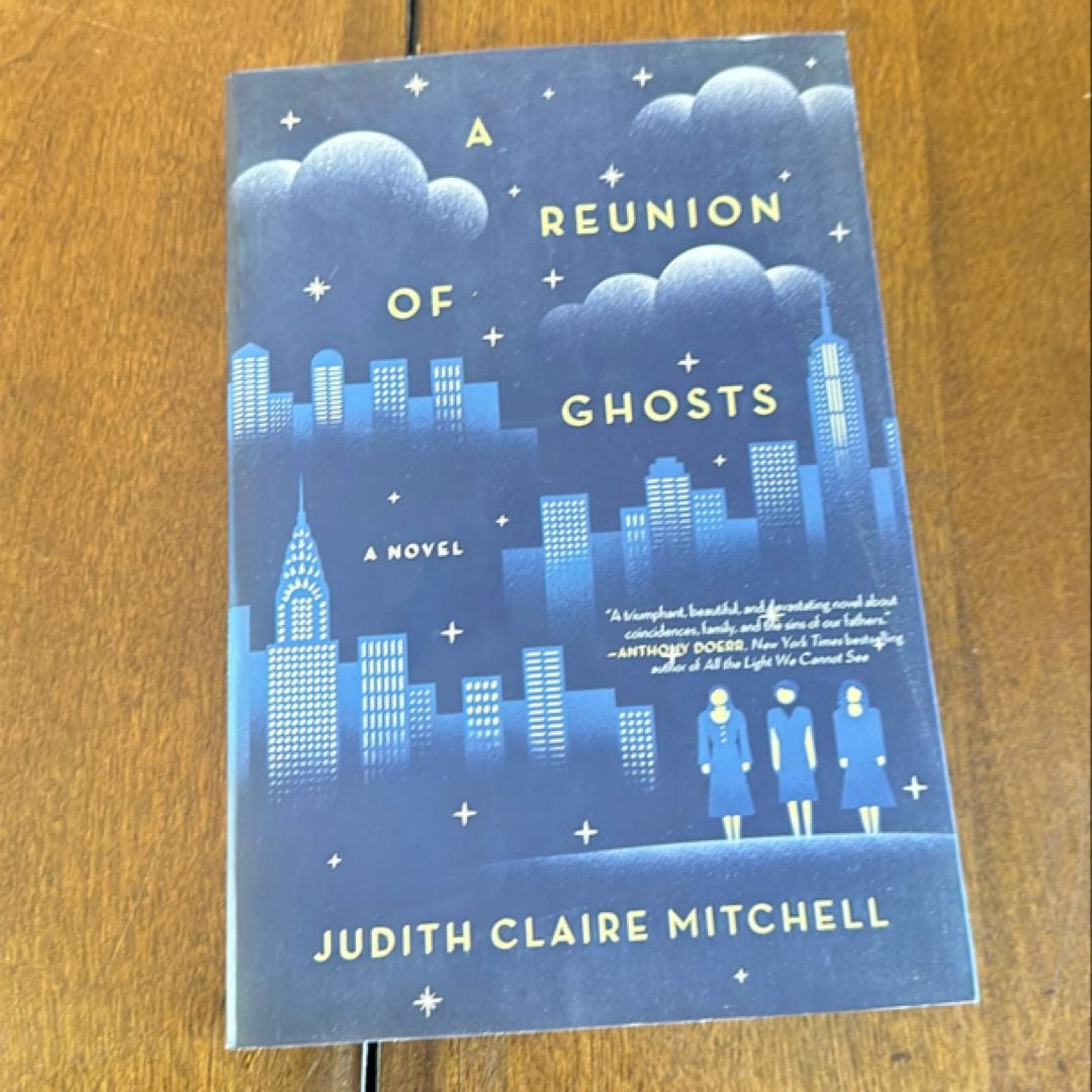 A Reunion of Ghosts by Judith Claire Mitchell