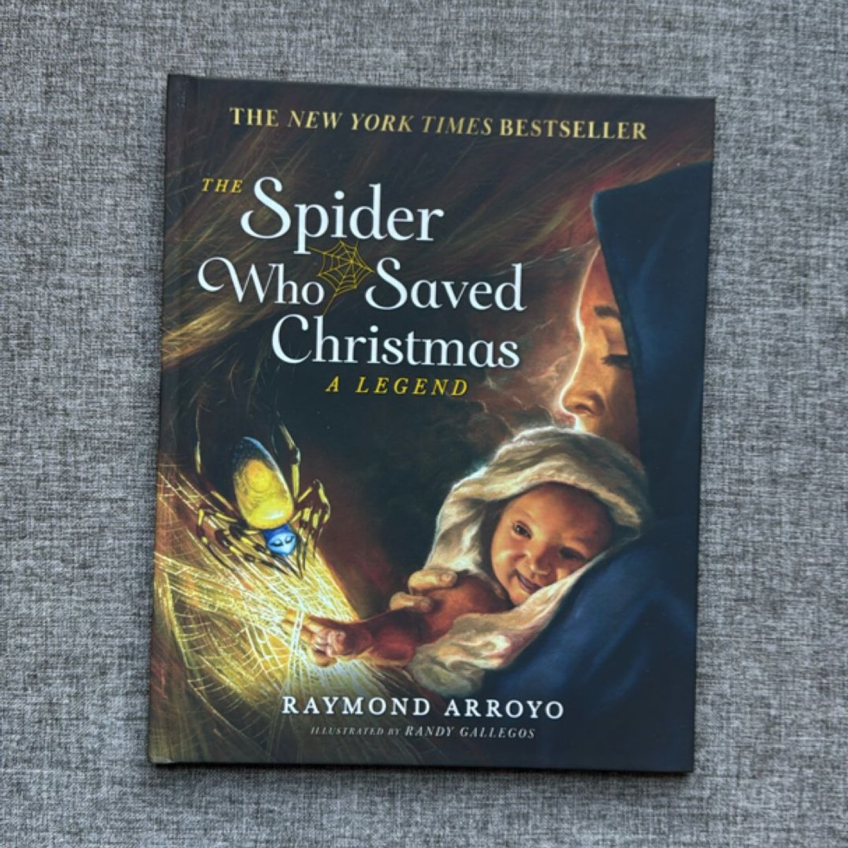 The Spider Who Saved Christmas by Raymond Arroyo