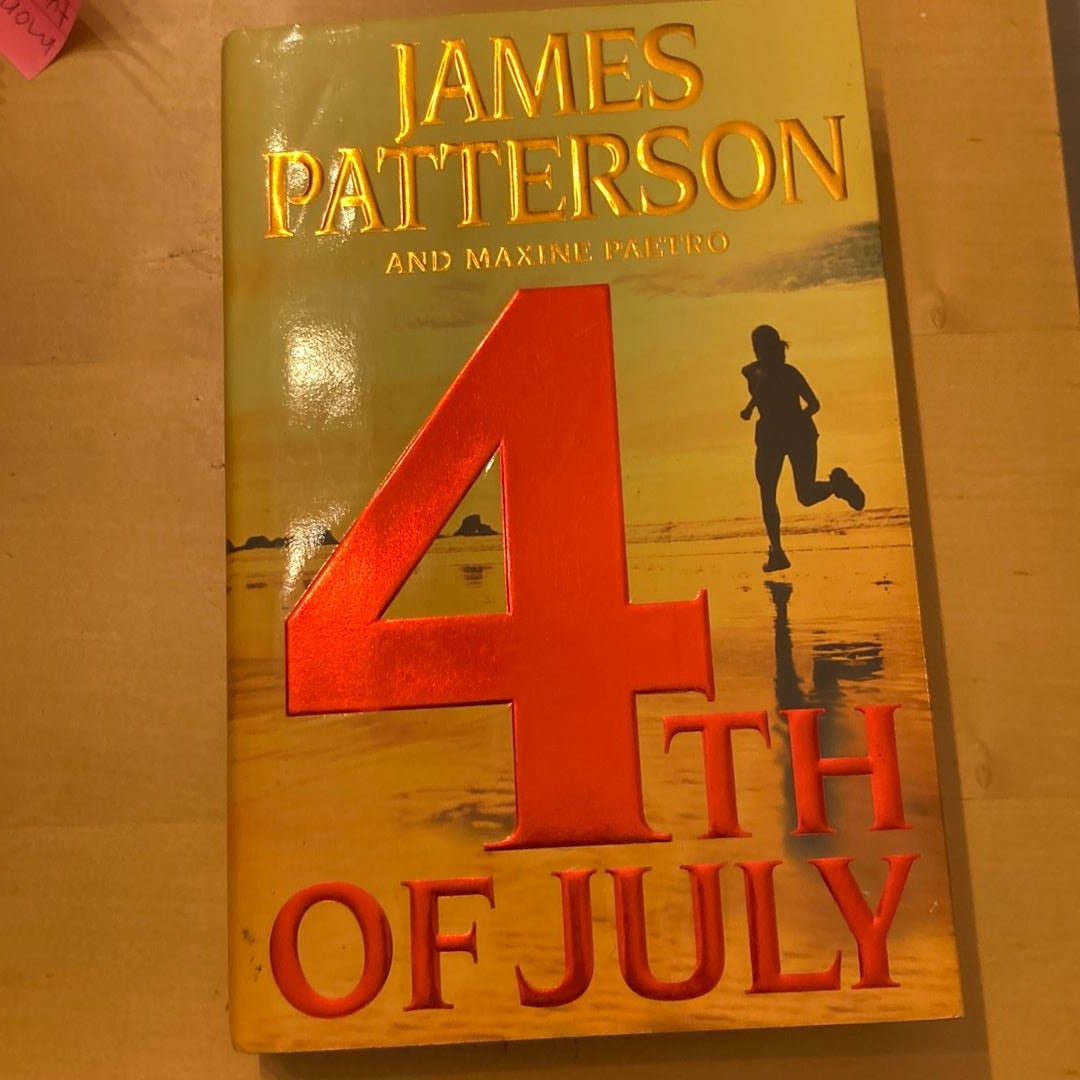 4th of July by James Patterson, Maxine Paetro