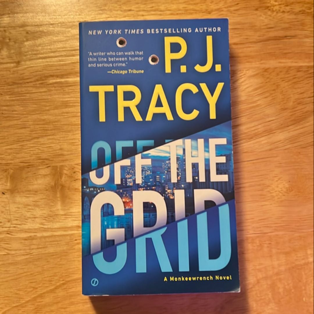 Off the Grid by P. J. Tracy