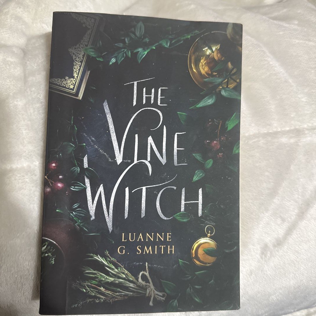 The Vine Witch by Luanne G. Smith