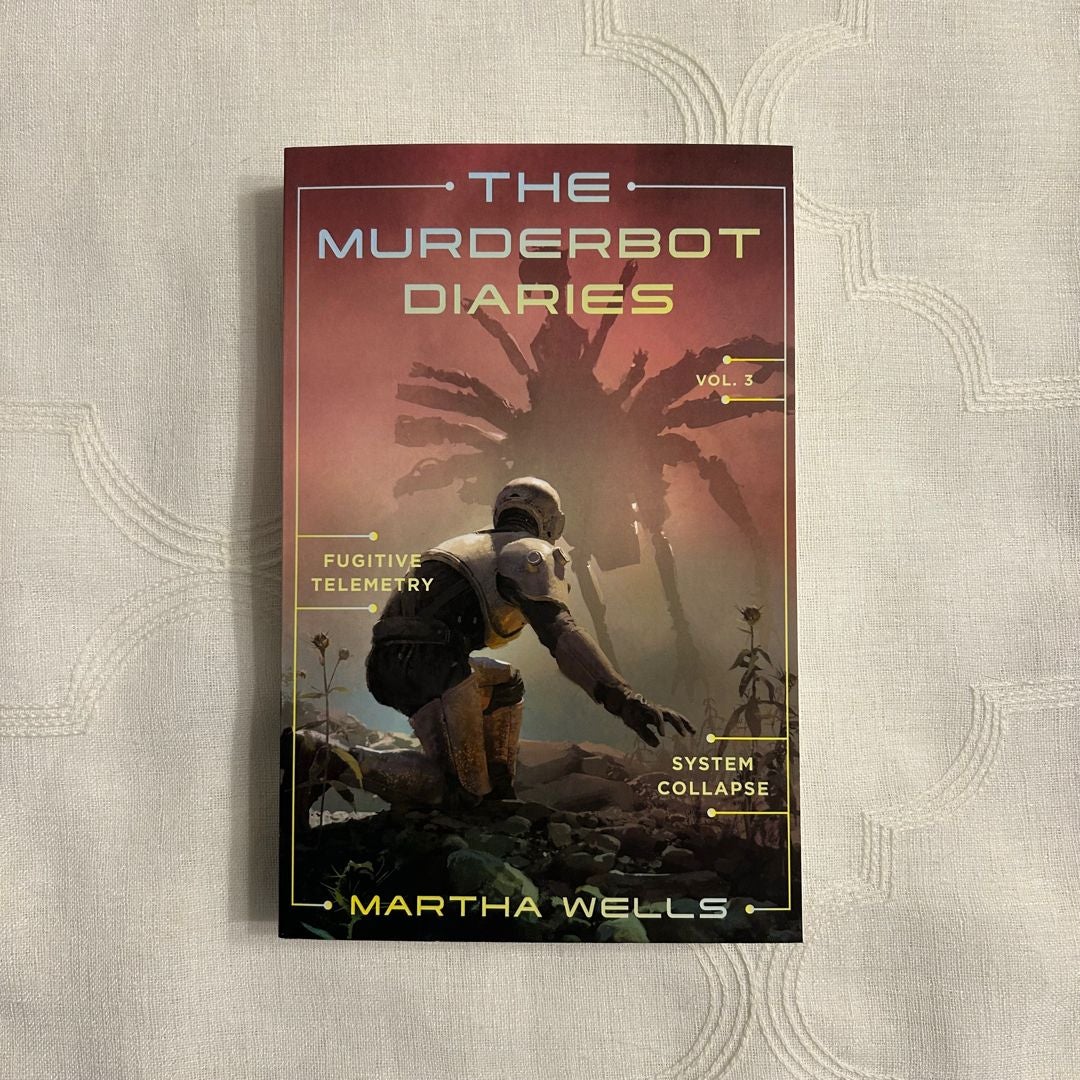 The Murderbot Diaries Vol. 3 by Martha Wells