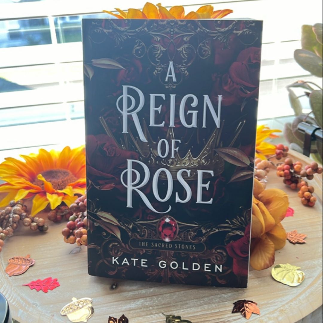 A Reign of Rose by Kate Golden