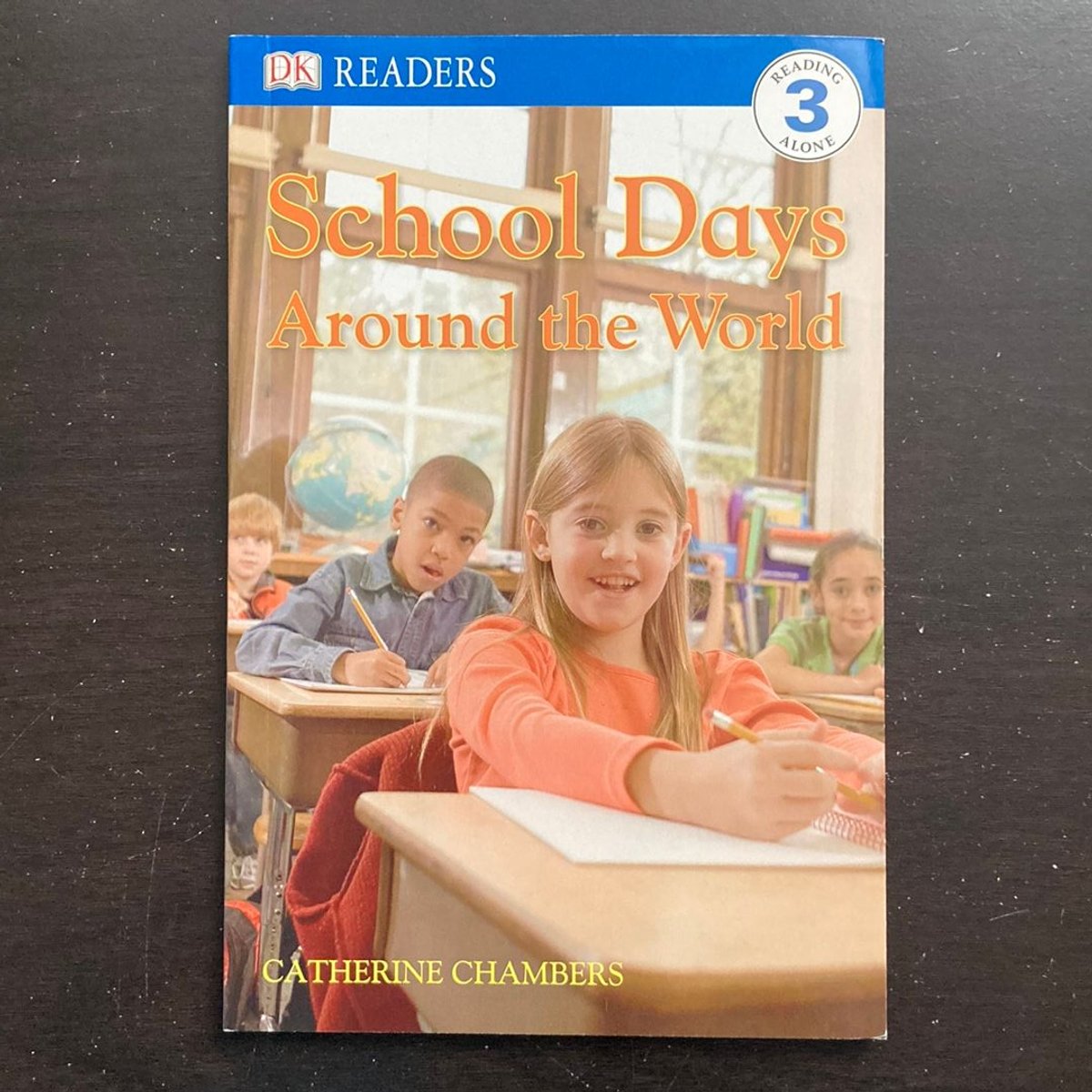 DK Readers L3: School Days Around the World by Catherine Chambers