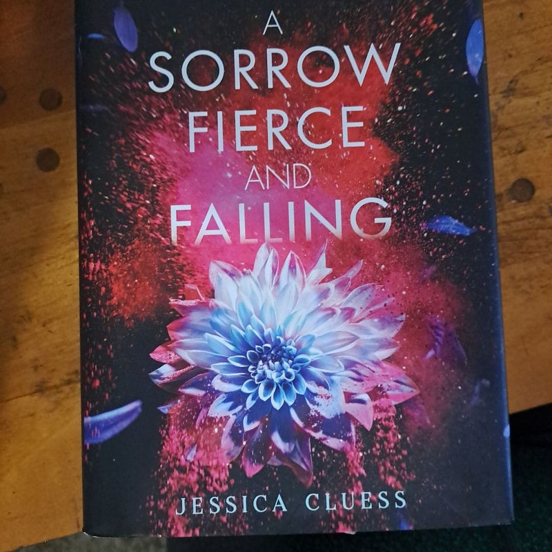 A Sorrow Fierce and Falling (Kingdom on Fire, Book Three) by Jessica ...