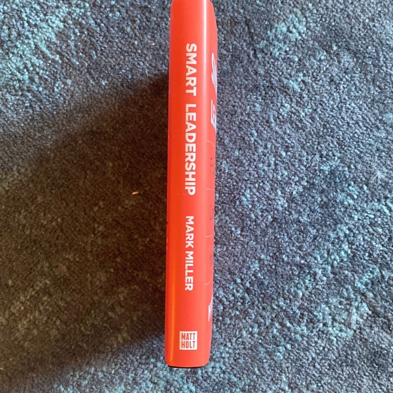 Smart Leadership by Mark Miller, Hardcover | Pangobooks
