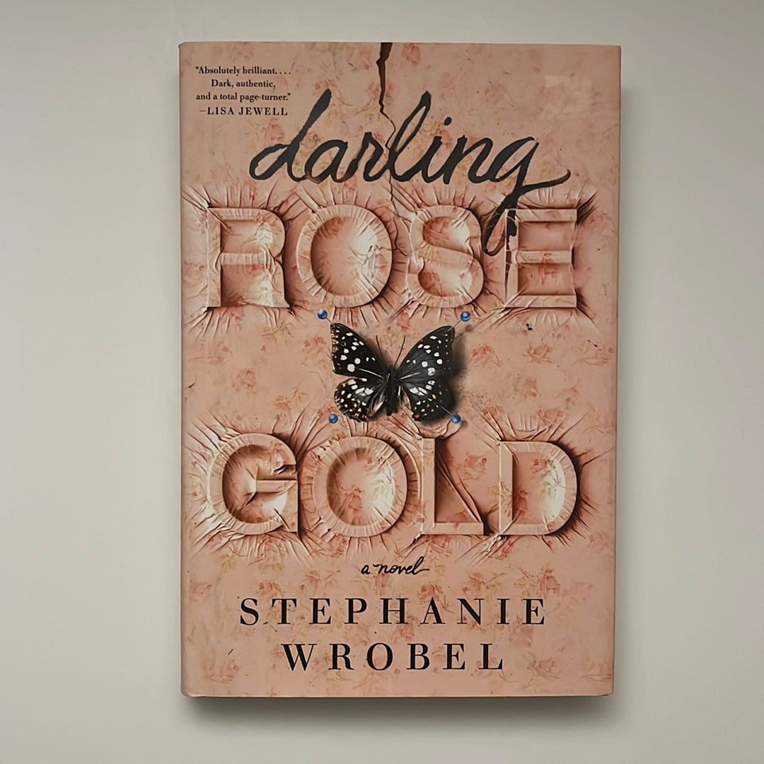 Darling Rose Gold by Stephanie Wrobel , Hardcover | Pangobooks