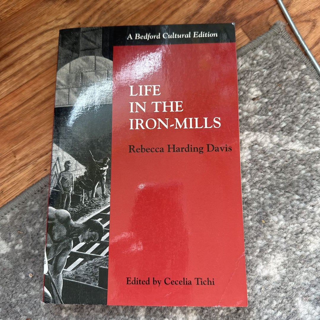 Life in the Iron Mills