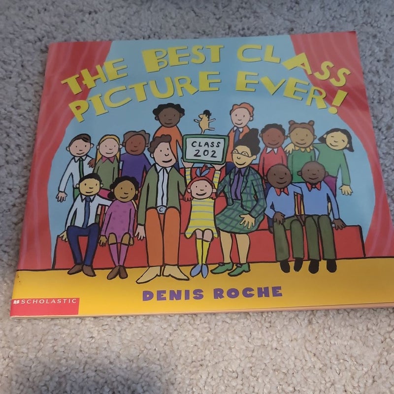The Best Class Picture Ever! by Denis Roche