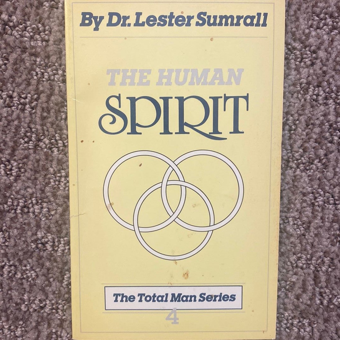 The Human Spirit by Lester Sumrall