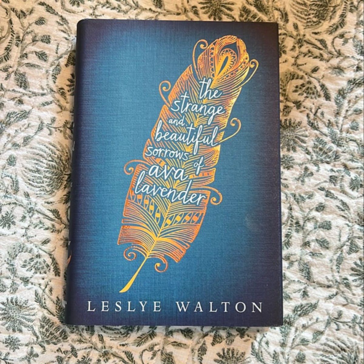 The Strange and Beautiful Sorrows of Ava Lavender by Leslye Walton