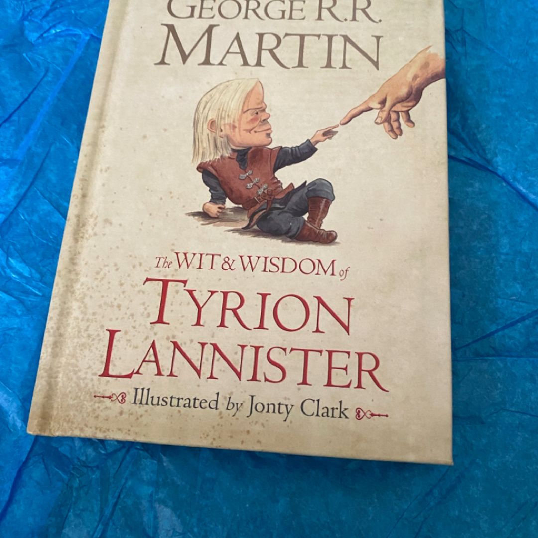 The Wit & Wisdom of Tyrion Lannister by Jonty Clark , Hardcover ...