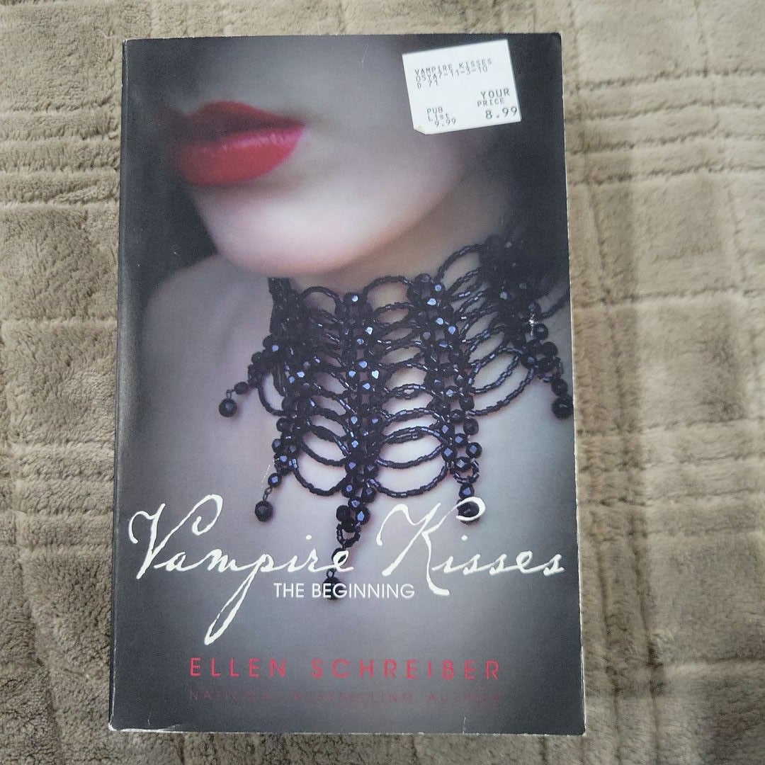 Vampire Kisses: the Beginning by Ellen Schreiber