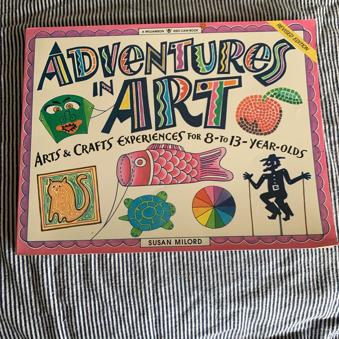 Adventures in Art by Susan Milord