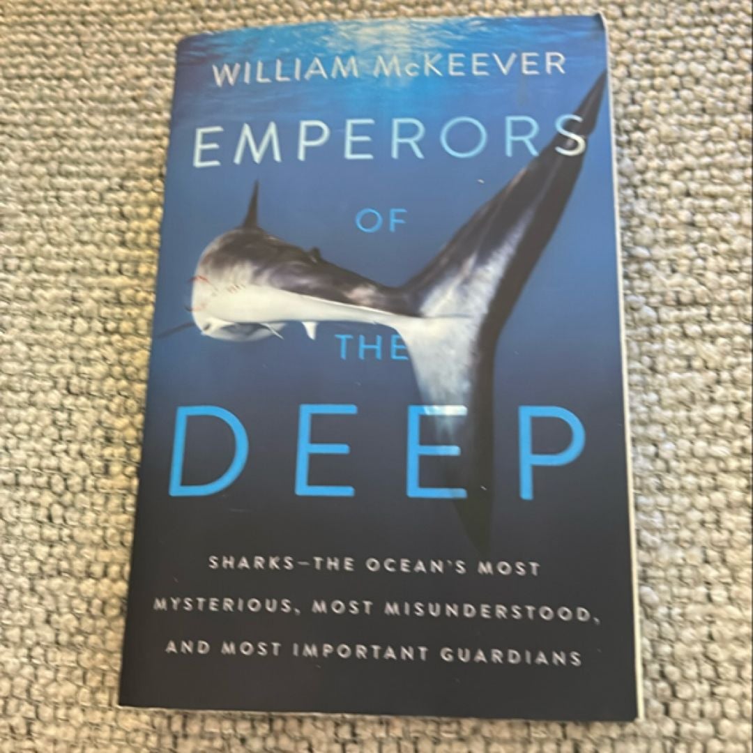 Emperors of the Deep by William McKeever