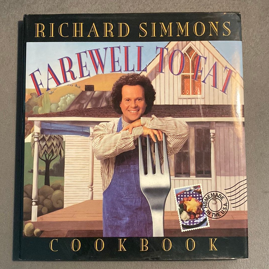 Richard Simmons' Farewell to Fat Cookbook by Richard Simmons, Hardcover ...