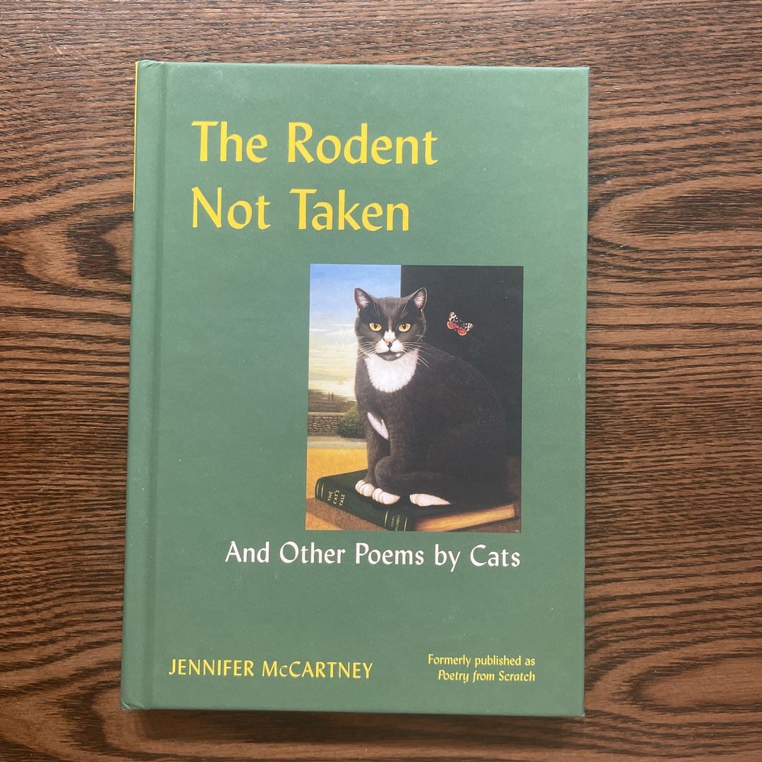 The Rodent Not Taken by Jennifer McCartney