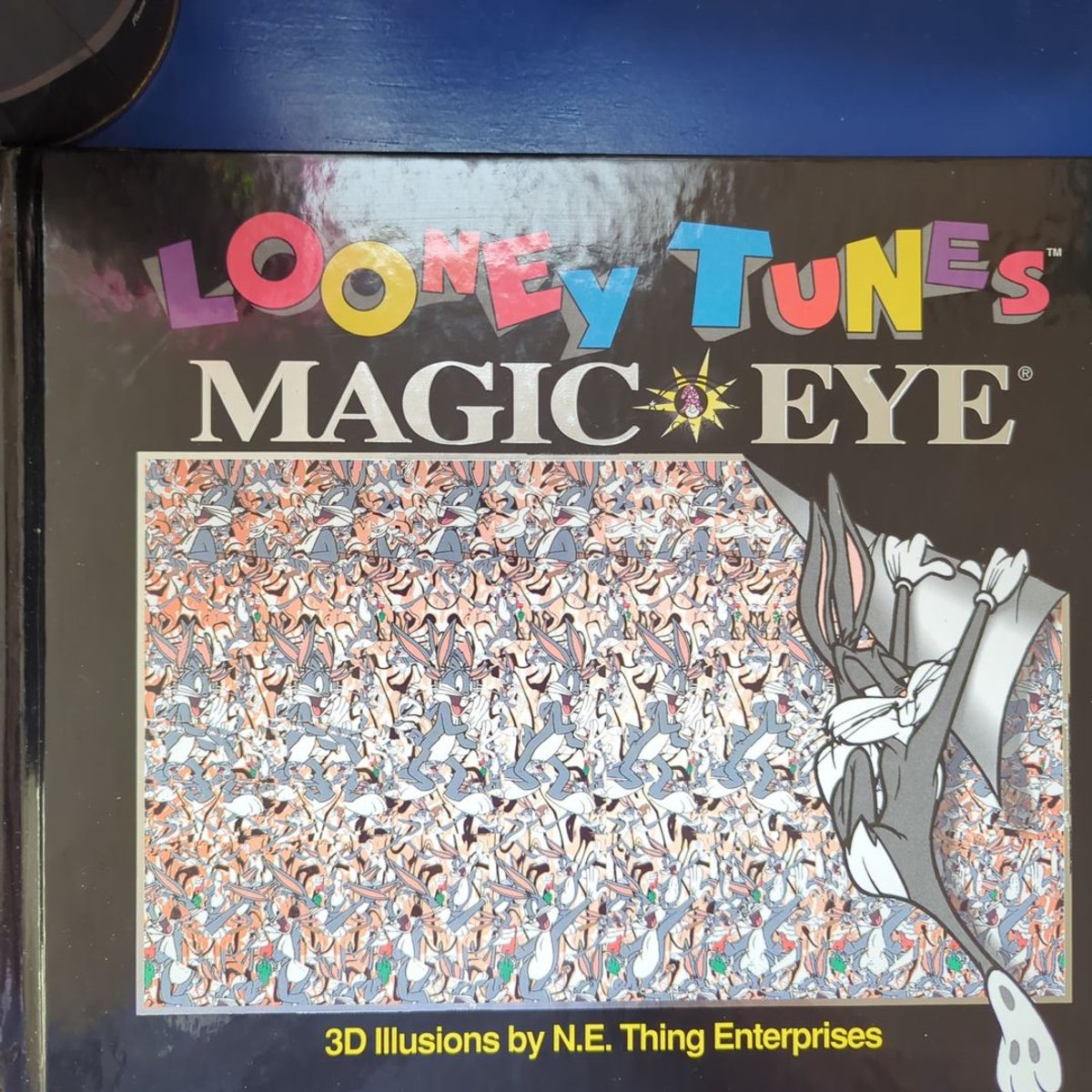 Looney Tunes' Magic Eye by N. E. Thing Enterprises Staff