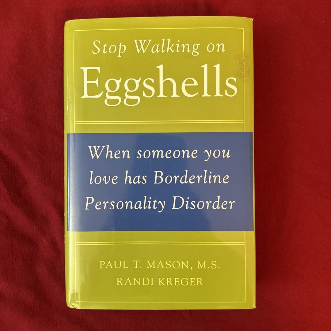 Stop Walking on Eggshells by Paul T. Mason, MS; Randi Kreger, Hardcover ...