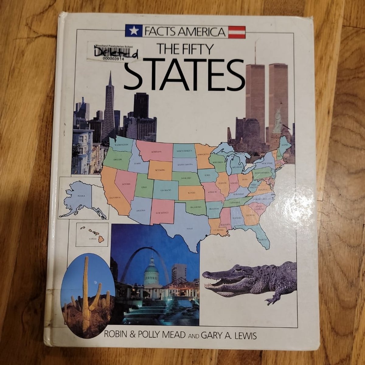 The Fifty States by Robin Mead, Polly Mead, Gary A. Lewis