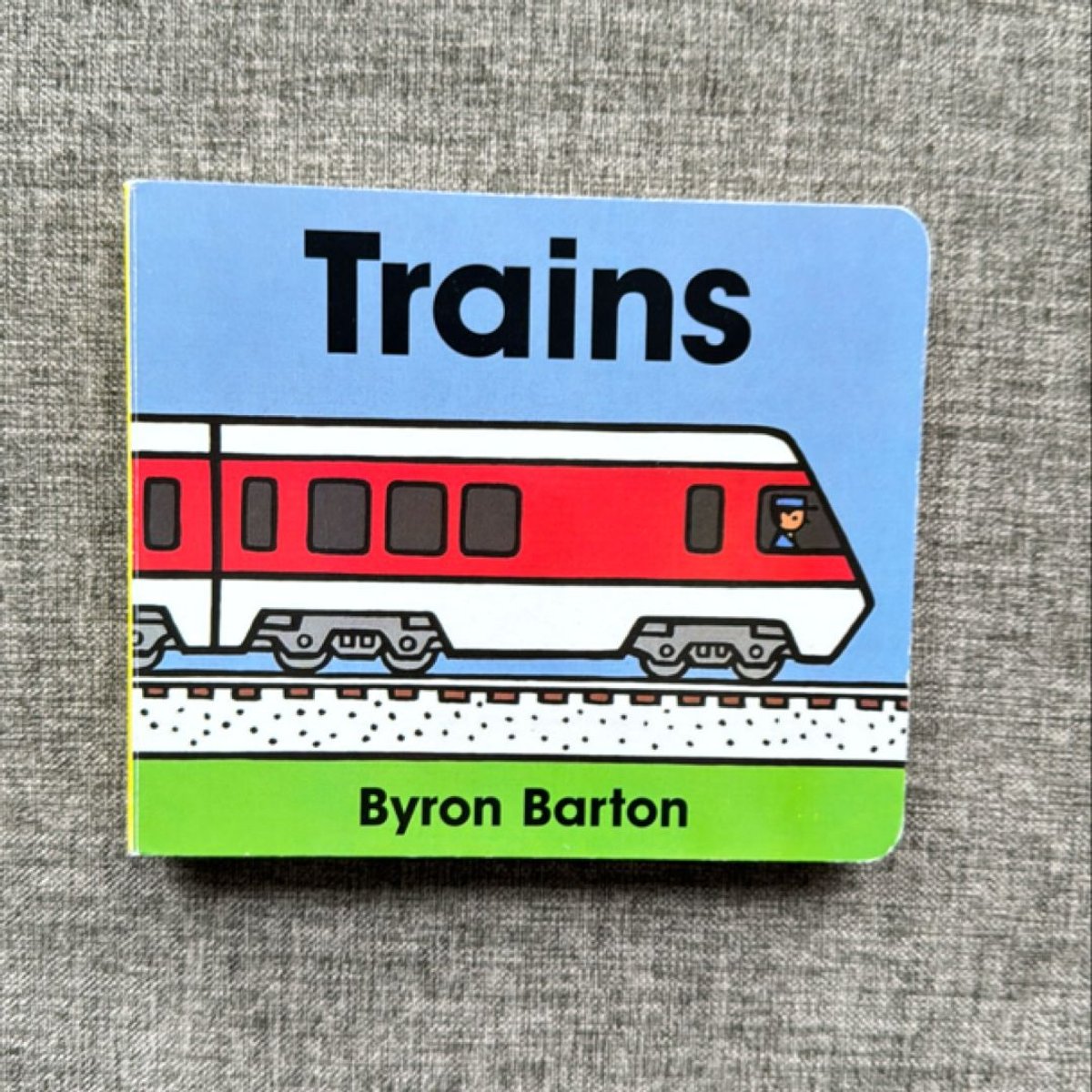 Trains Board Book by Byron Barton