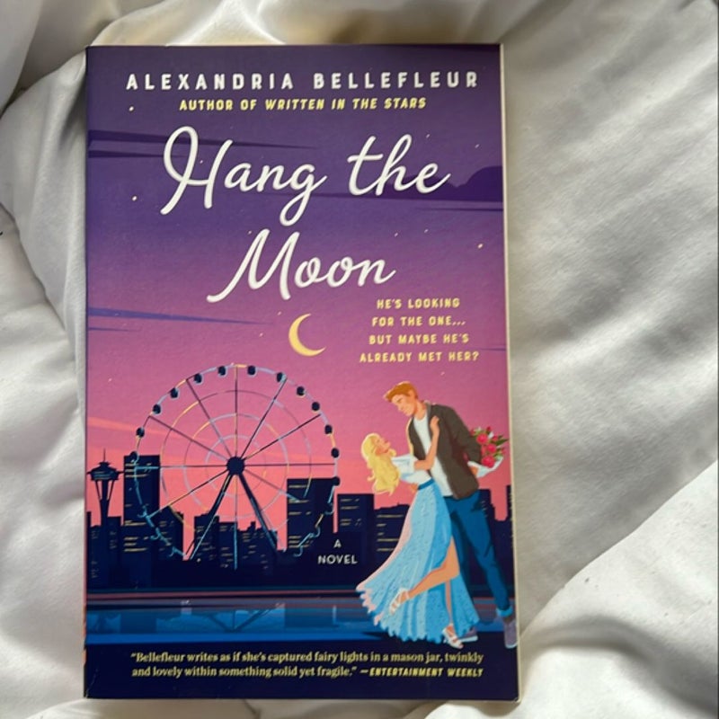Hang the Moon by Alexandria Bellefleur
