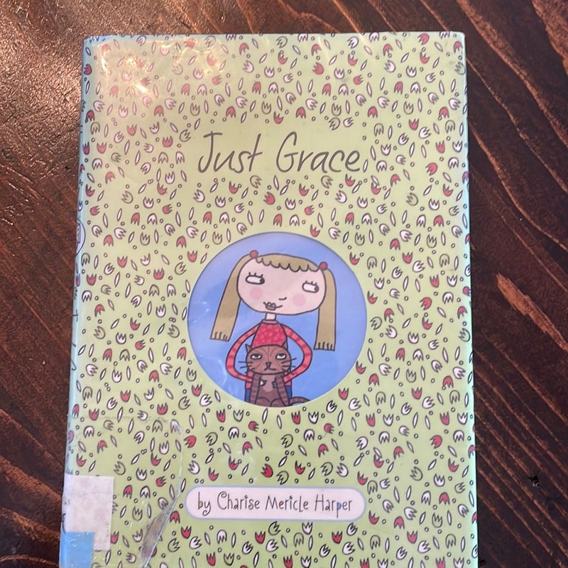 Just Grace by Charise Mericle Harper, Hardcover | Pangobooks