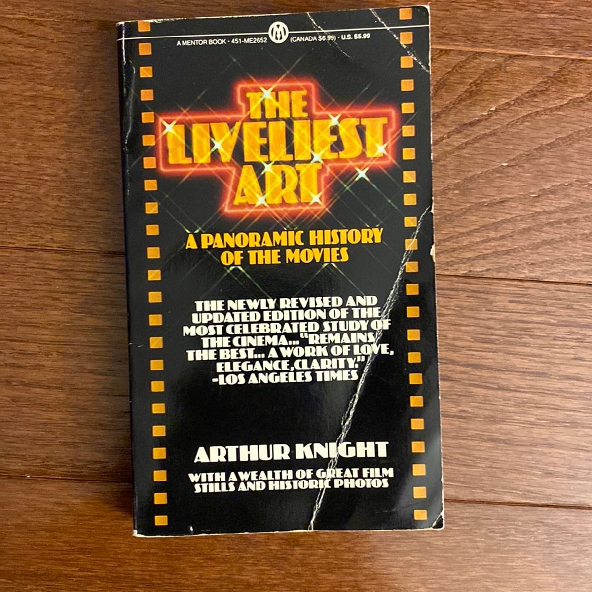 The Liveliest Art by Arthur Knight