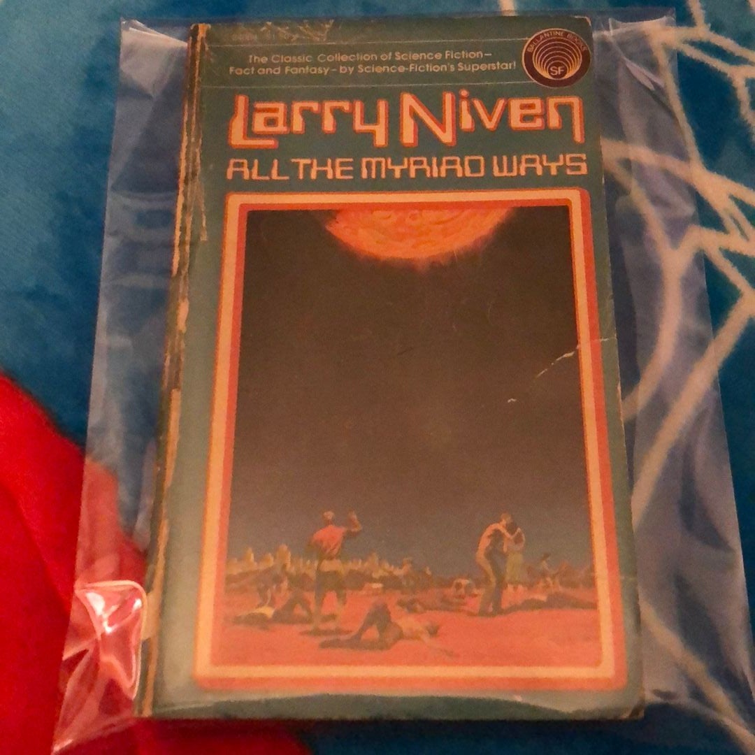 All the Myriad Ways by Larry Niven , Paperback | Pangobooks