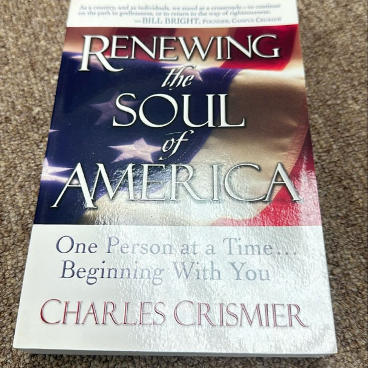 Renewing the Soul of America by Charles Crismier