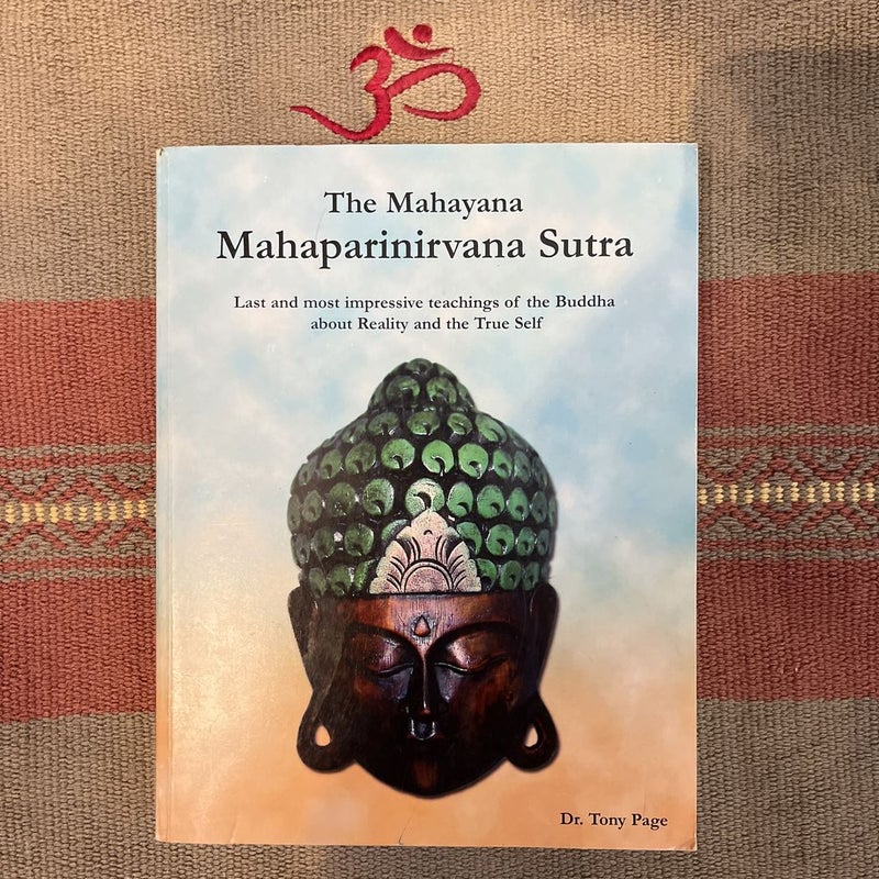The Mahayana Mahaparinirvana Sutra by Kosho Yamamoto, Tony Page