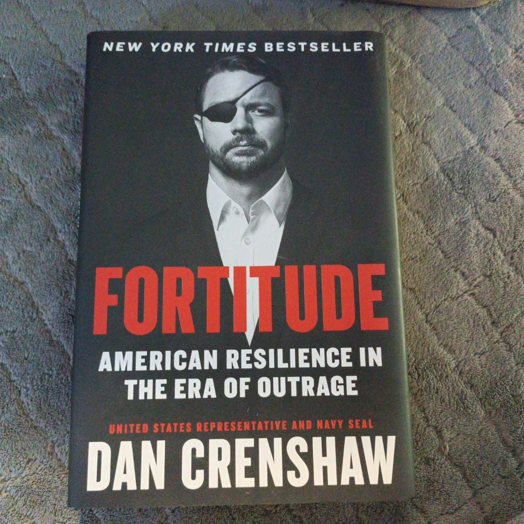 Fortitude by Dan Crenshaw