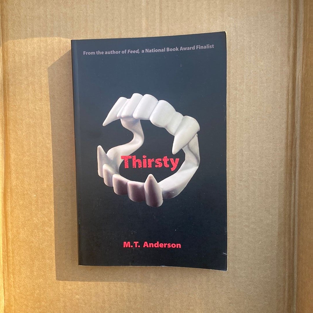 Thirsty by Matthew Anderson