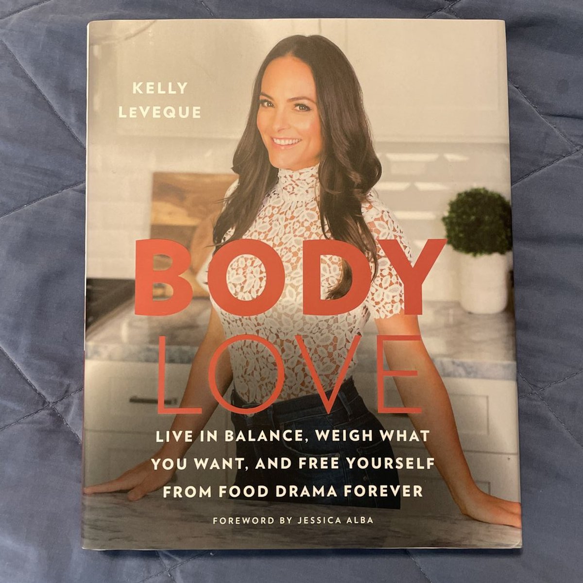 Body Love by Kelly LeVeque