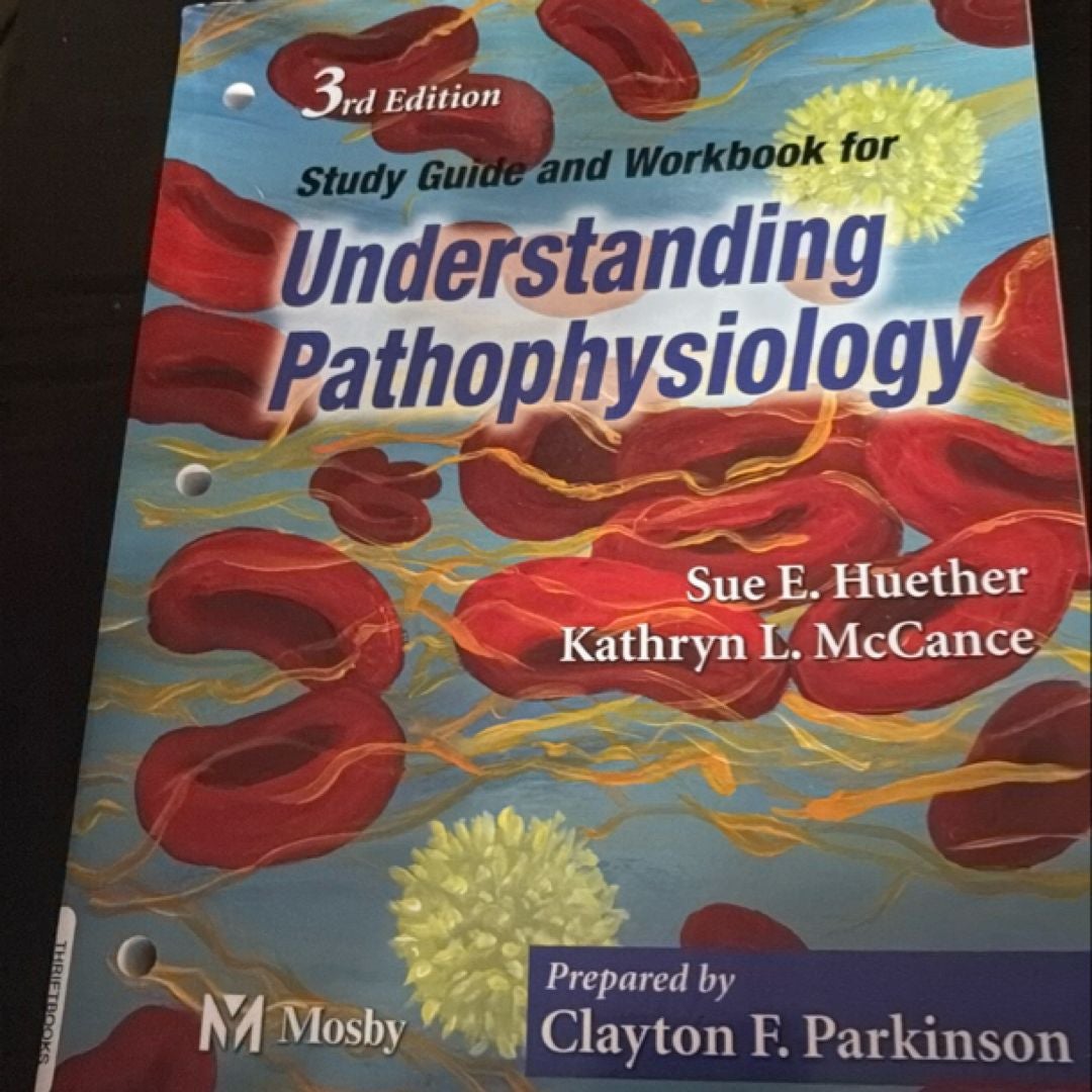 Understanding Pathophysiology by Sue E. Huether, Kathryn L. McCance ...