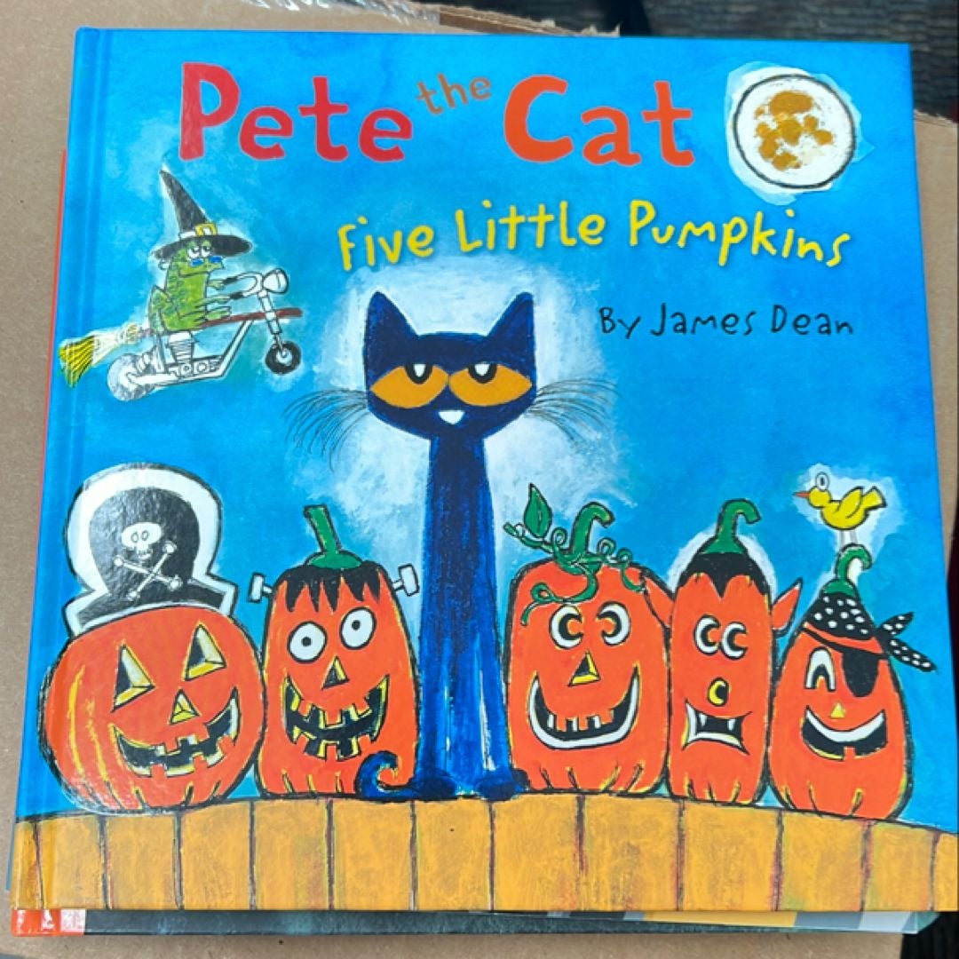 Pete the Cat: Five Little Pumpkins by Kimberly Dean, Hardcover | Pangobooks