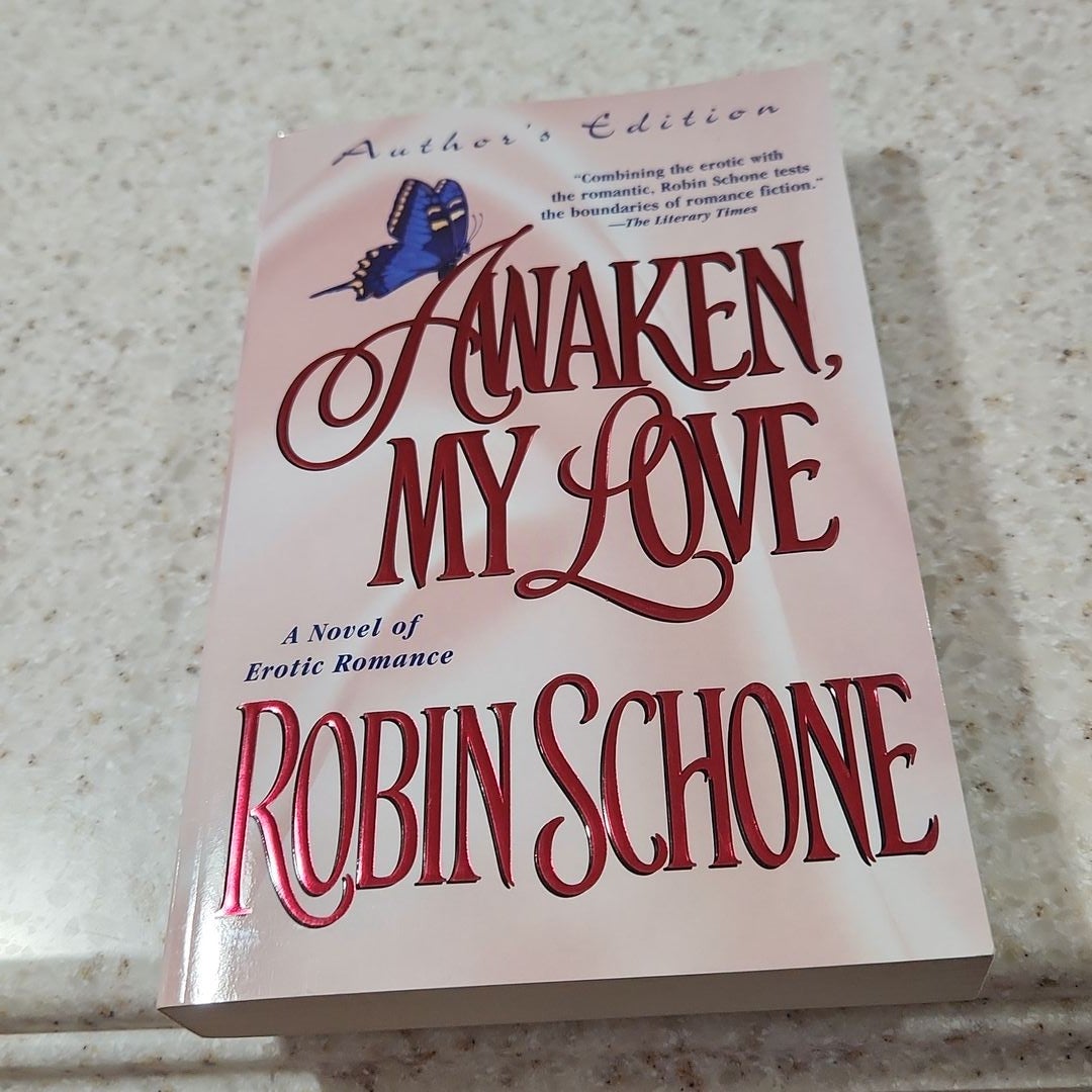 Awaken, My Love by Robin Schone