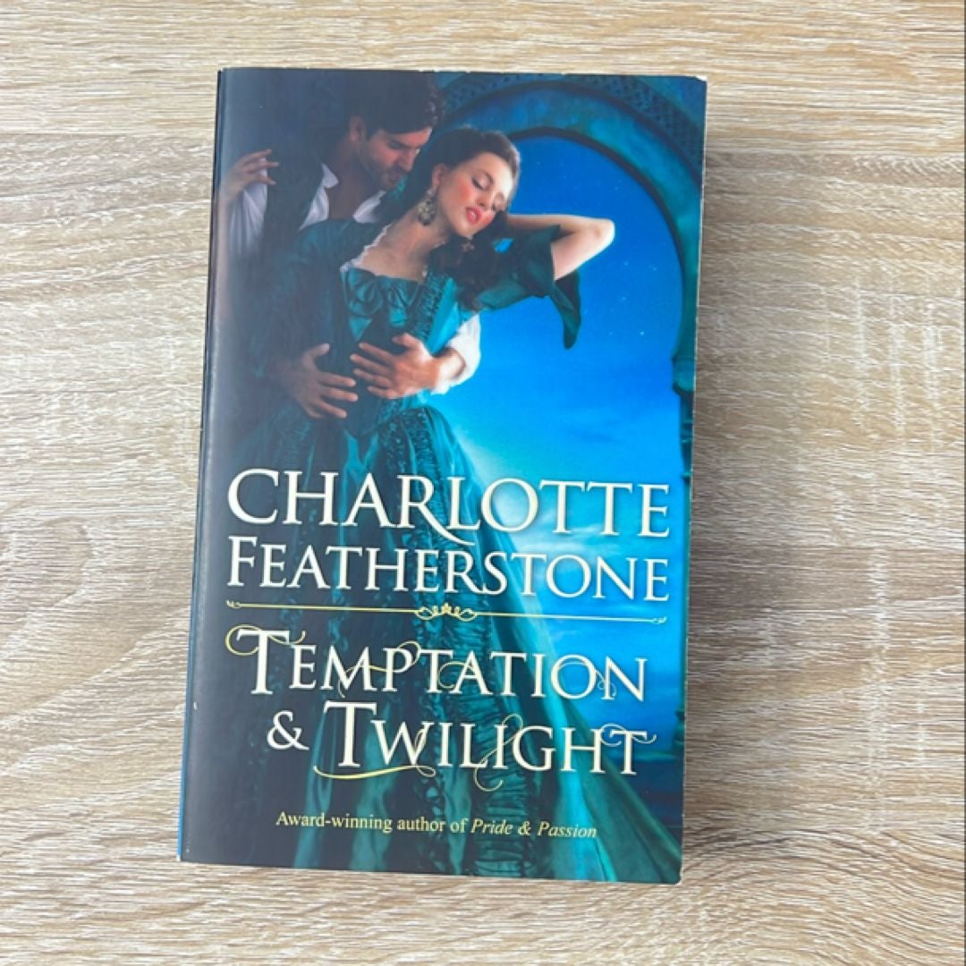 Temptation and Twilight by Charlotte Featherstone