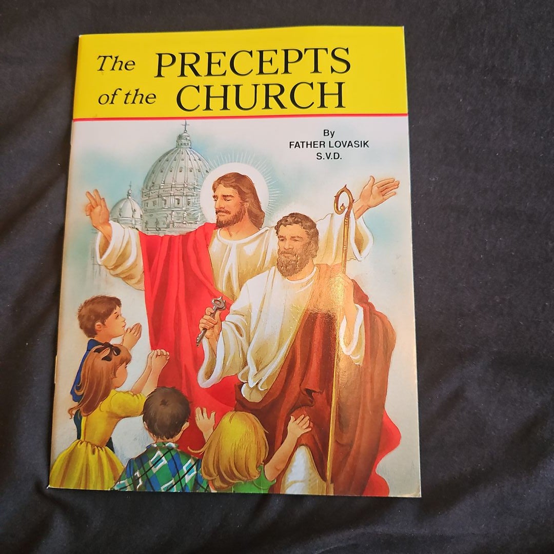The Precepts of the Church by Lawrence G. Lovasik